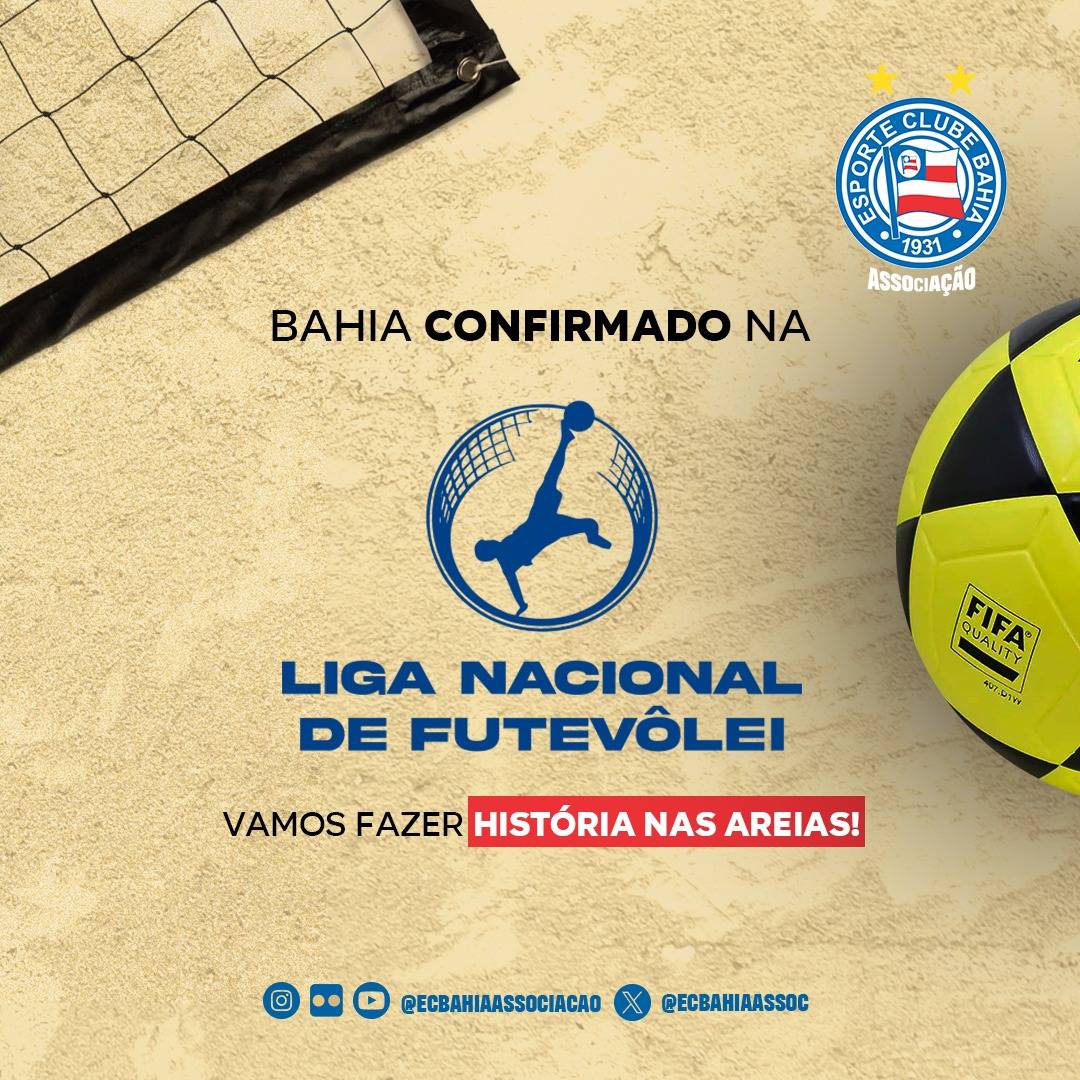 ’Pé na areia’: Bahia irá disputar pela primeira vez a Liga Nacional de ...
